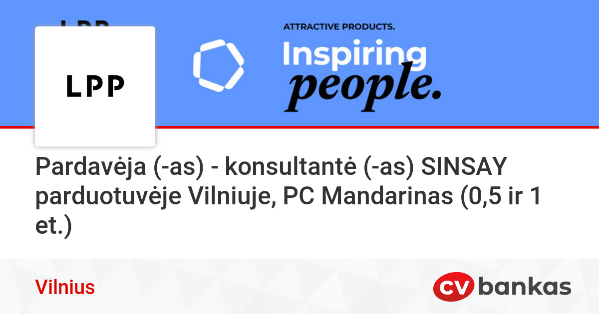 Pardavėja (-as) - konsultantė (-as) SINSAY parduotuvėje Vilniuje, PC ...