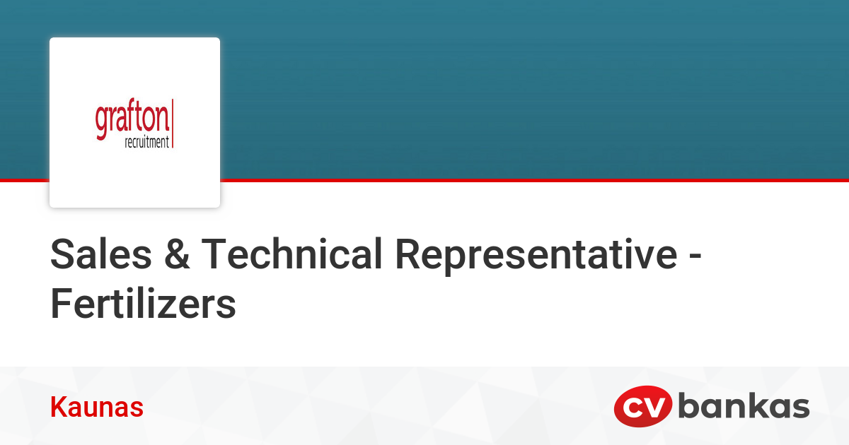 Sales & Technical Representative - Fertilizers Kaune, „Grafton ...