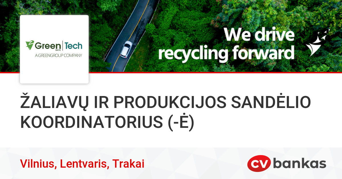 ŽALIAVŲ IR PRODUKCIJOS SANDĖLIO KOORDINATORIUS (-Ė) Vilniuje ...
