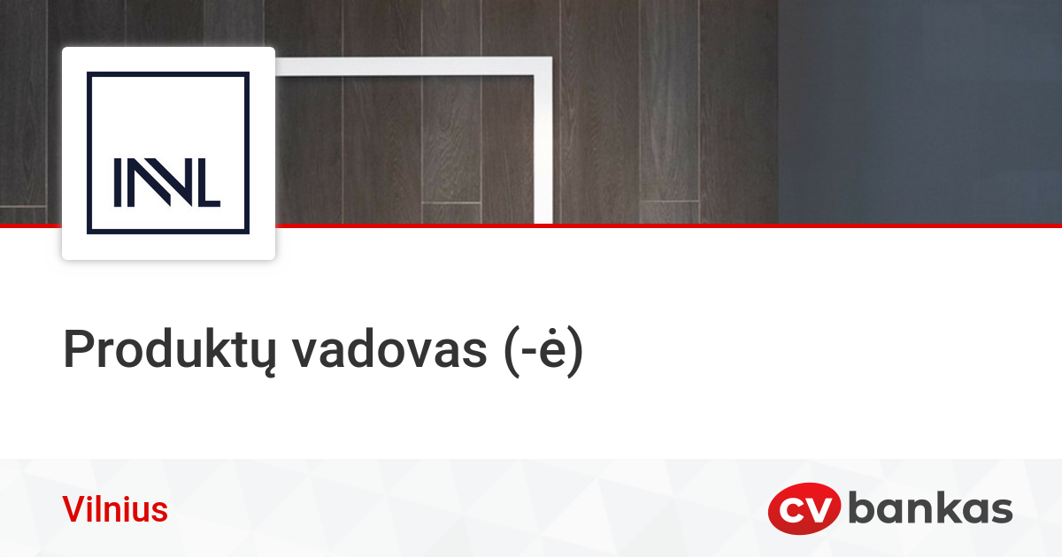 Produktų vadovas (-ė) Vilniuje, UAB „INVL Asset Management“ | CVbankas.lt