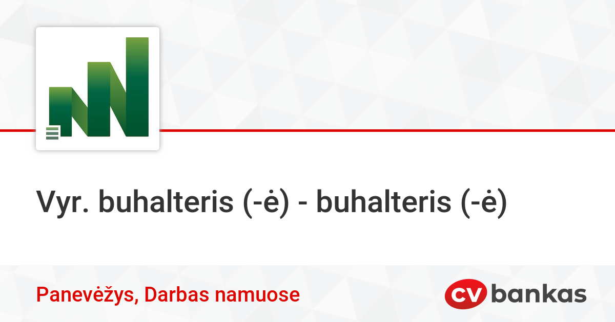 Vyr. buhalteris (-ė) - buhalteris (-ė) Panevėžyje, Darbas namuose ...