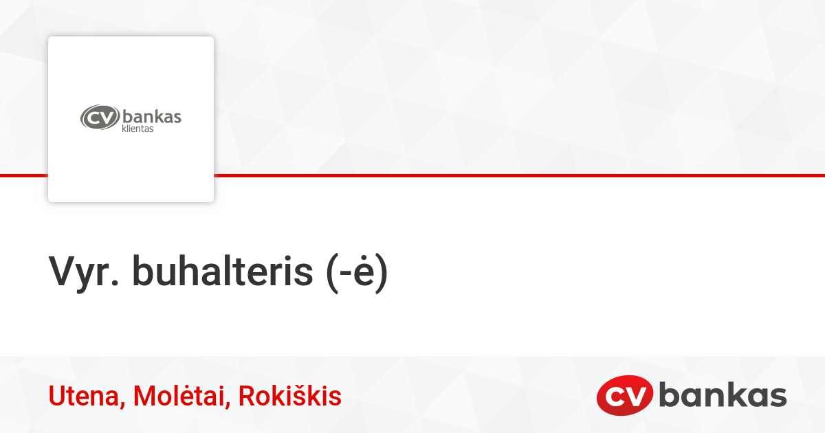 Vyr. buhalteris (-ė) Utenoje, Molėtuose, Rokiškyje | CVbankas.lt