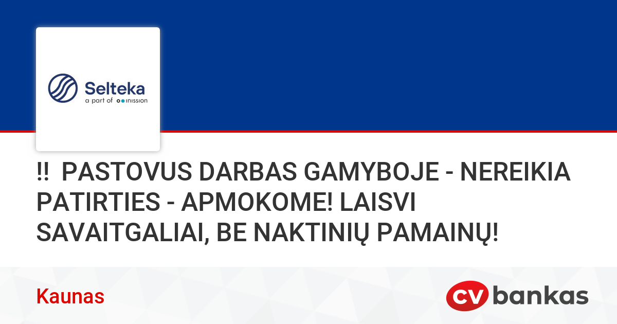 ‼️PASTOVUS DARBAS GAMYBOJE - NEREIKIA PATIRTIES - APMOKOME! LAISVI ...