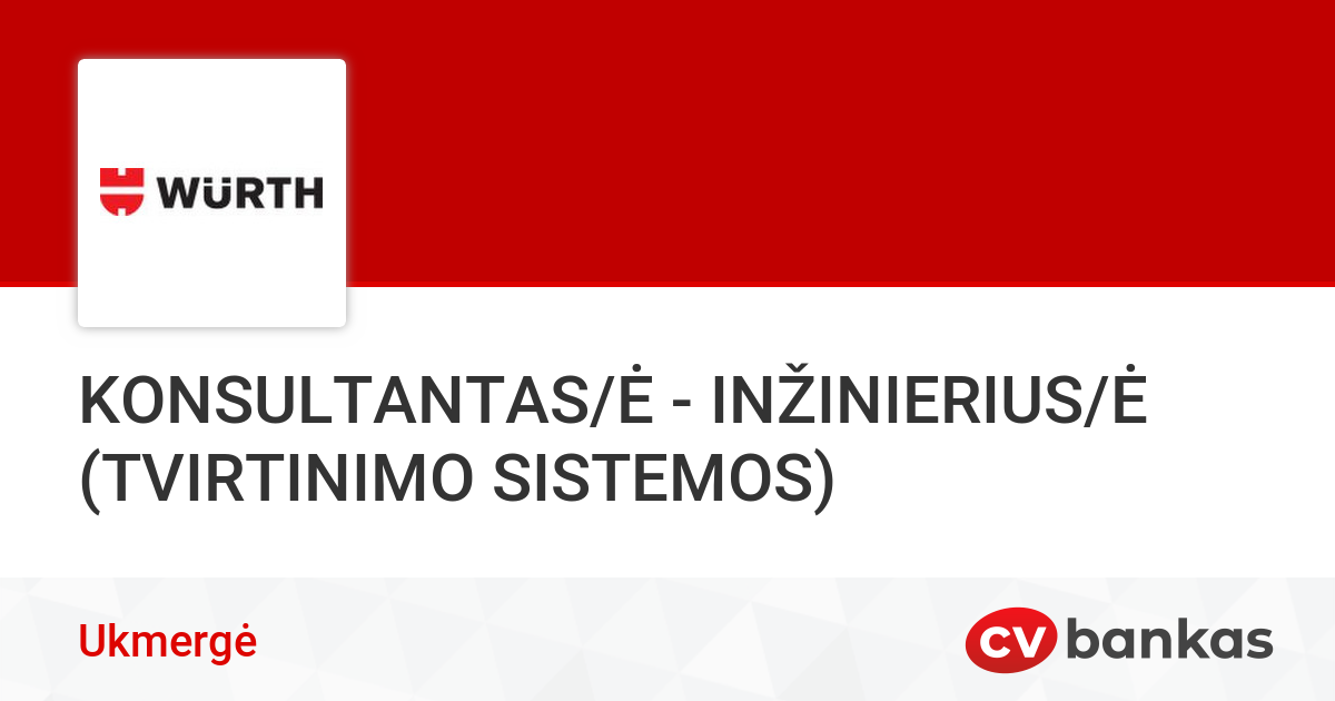 KONSULTANTAS (-Ė) - INŽINIERIUS (-Ė) (TVIRTINIMO SISTEMOS) Ukmergėje ...