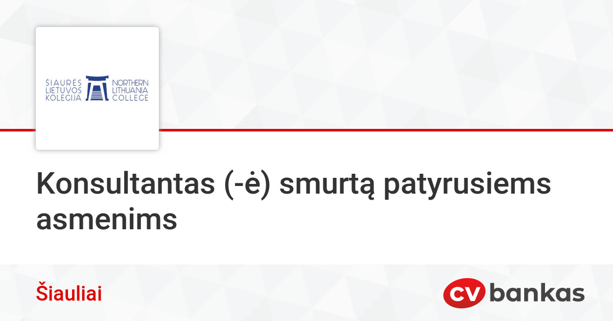 Konsultantas (-ė) smurtą patyrusiems asmenims Šiauliuose, Šiaurės ...