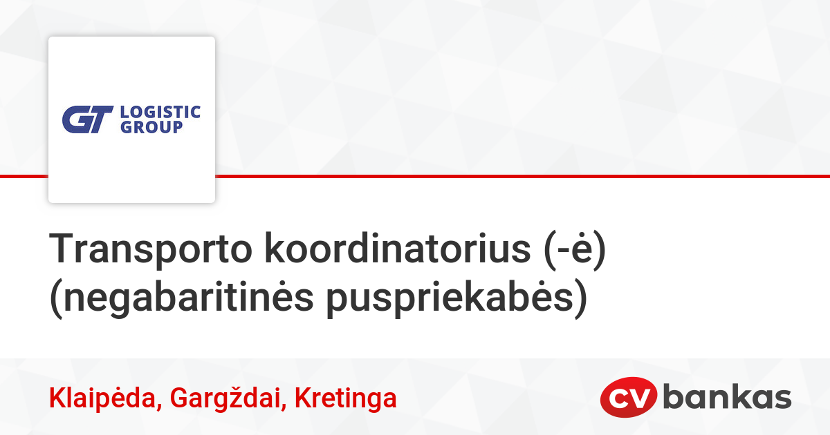 Transporto koordinatorius (-ė) (negabaritinės puspriekabės) Klaipėdoje ...