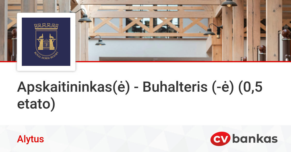 Apskaitininkas(ė) - Buhalteris (-ė) (0,5 etato) Alytuje, UAB „Dzūkijos ...