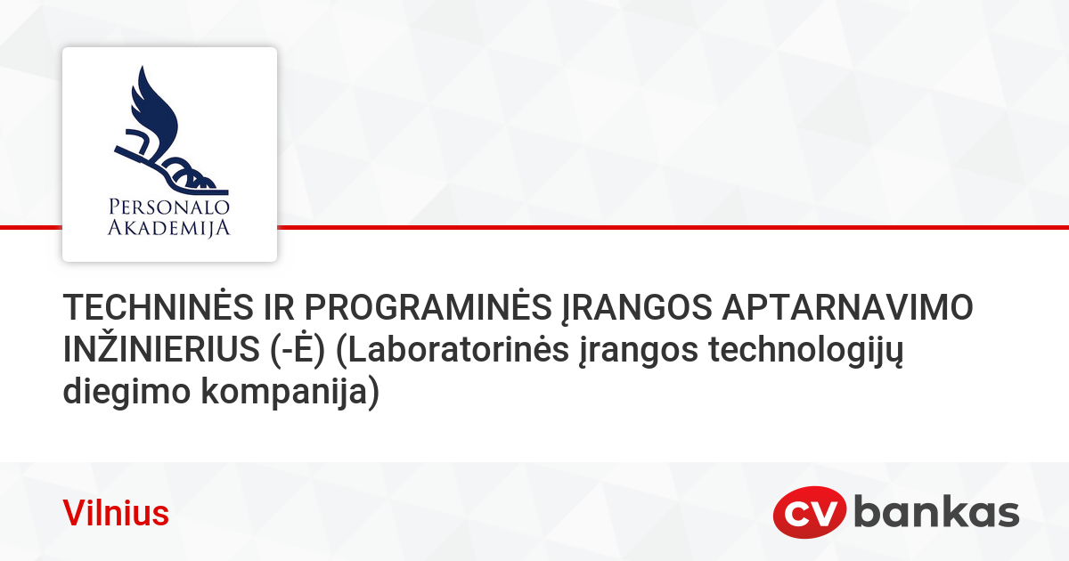 TECHNINĖS IR PROGRAMINĖS ĮRANGOS APTARNAVIMO INŽINIERIUS (-Ė ...