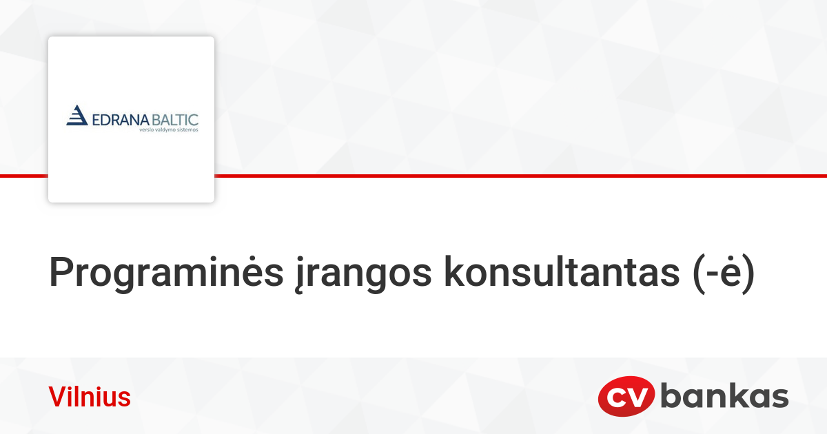 Programinės įrangos konsultantas (-ė) Vilniuje, Edrana Baltic, UAB ...
