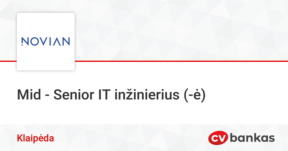 Mid - Senior IT inžinierius (-ė) Klaipėdoje, UAB „Novian Technologies ...