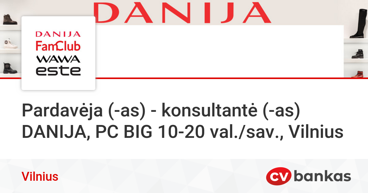 Pardavėja (-as) - konsultantė (-as) DANIJA, PC BIG 10-20 val./sav ...