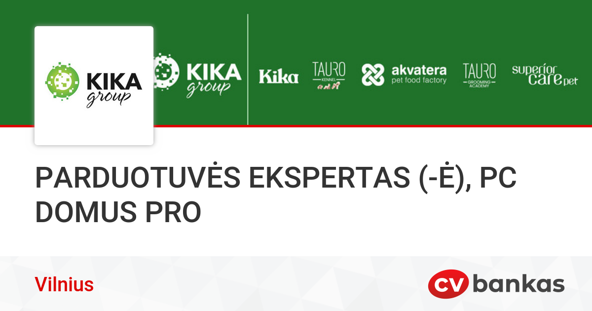 PARDUOTUVĖS EKSPERTAS (-Ė), PC DOMUS PRO Vilniuje, KIKA GROUP, UAB ...