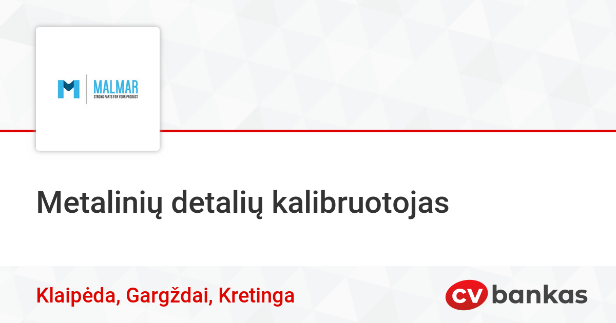 Metalinių detalių kalibruotojas Klaipėdoje, Gargžduose, Kretingoje, UAB ...