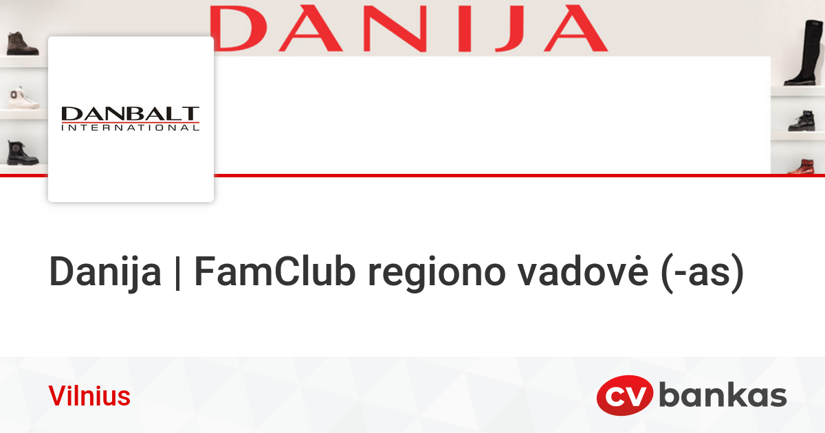 Danija | FamClub regiono vadovė (-as) Vilniuje, Danbalt International ...