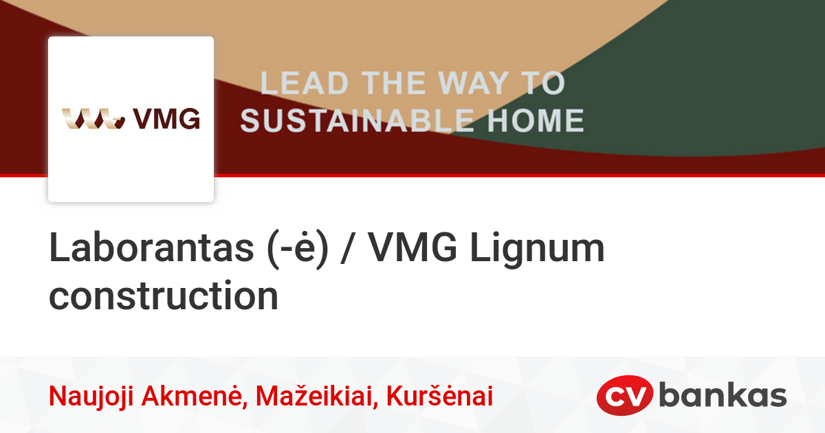 Laborantas (-ė) / VMG Lignum construction Naujojoje Akmenėje ...
