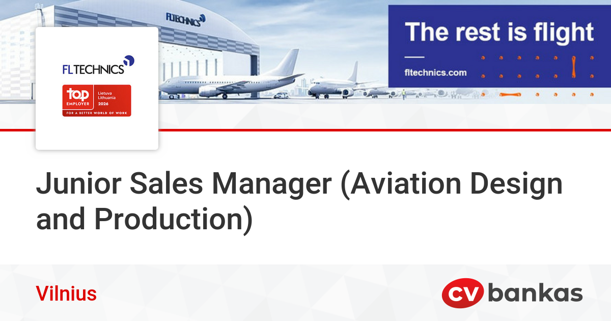 Junior Sales Manager (Aviation Design and Production) Vilnius, UAB „FL ...