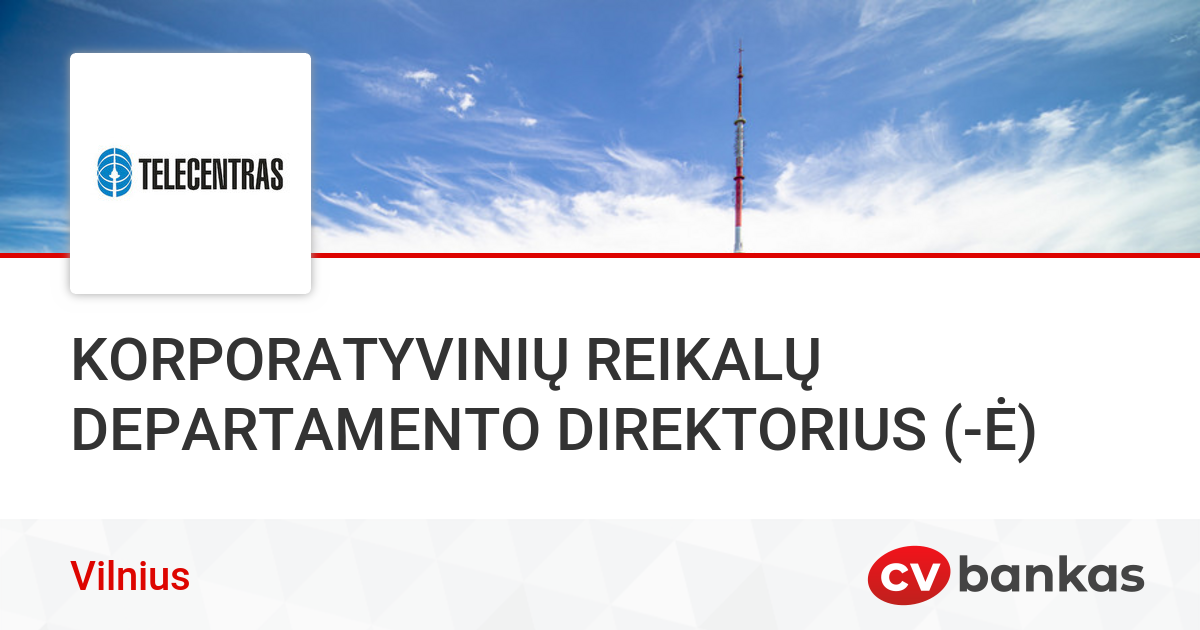 KORPORATYVINIŲ REIKALŲ DEPARTAMENTO DIREKTORIUS (-Ė) Vilniuje, AB ...