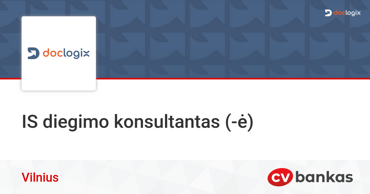 IS diegimo konsultantas (-ė) Vilniuje, UAB „DocLogix“ | CVbankas.lt