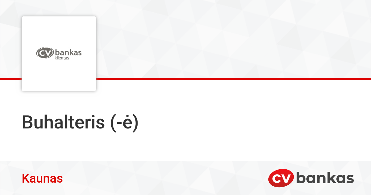 Buhalteris (-ė) Kaune | CVbankas.lt