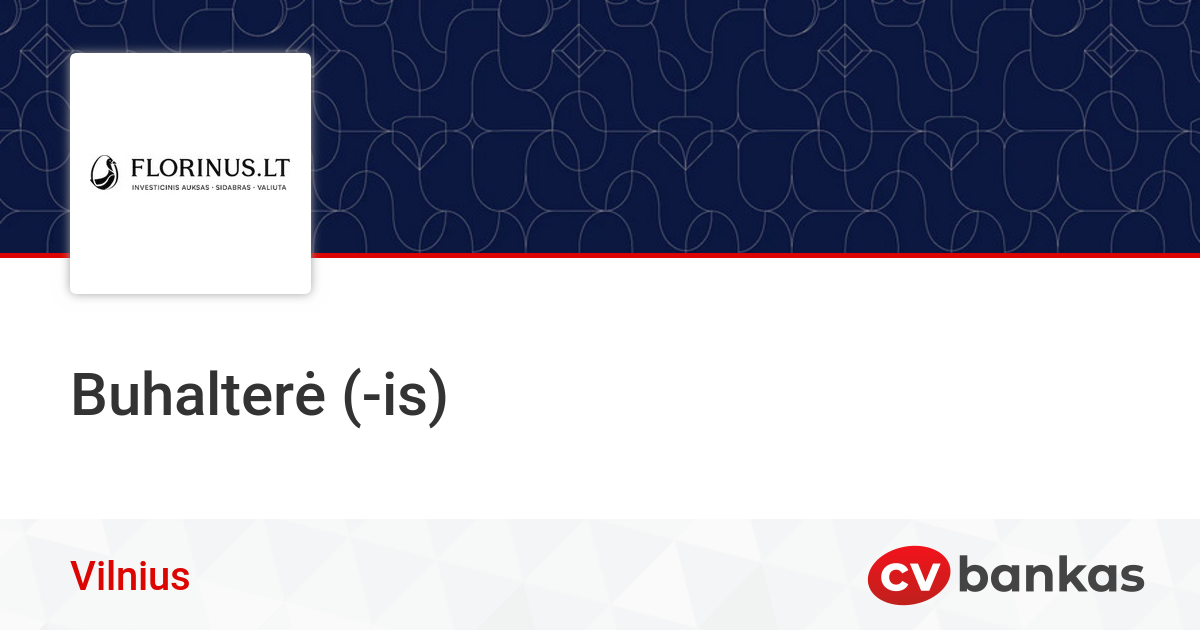 Buhalterė (-is) Vilniuje, UAB „Florinus“ | CVbankas.lt