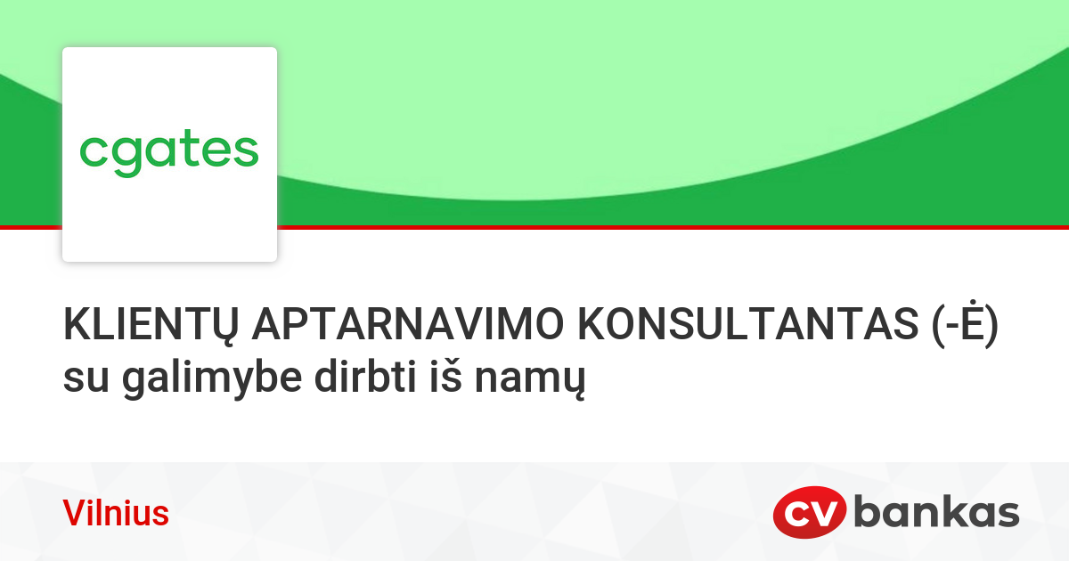 KLIENTŲ APTARNAVIMO KONSULTANTAS (-Ė) su galimybe dirbti iš namų ...