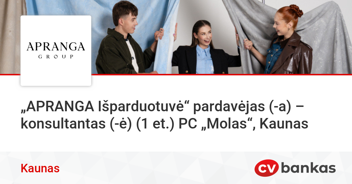 „APRANGA Išparduotuvė“ pardavėjas (-a) – konsultantas (-ė) (1 et.) PC ...