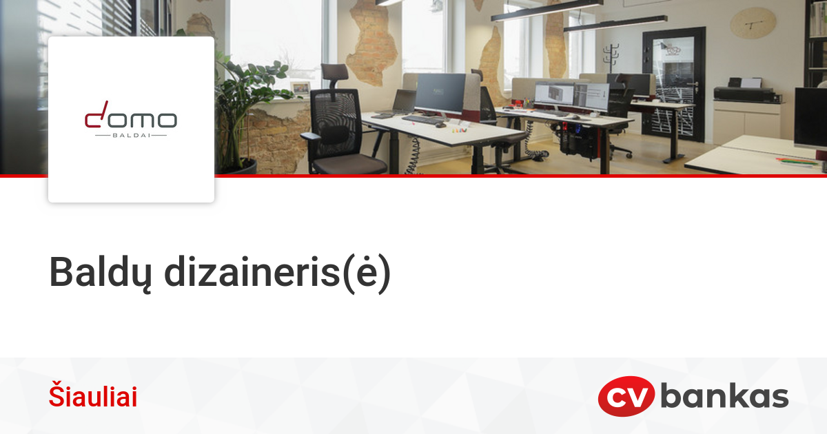 Baldų dizaineris (-ė) Šiauliuose, UAB „Domo verslas“ | CVbankas.lt