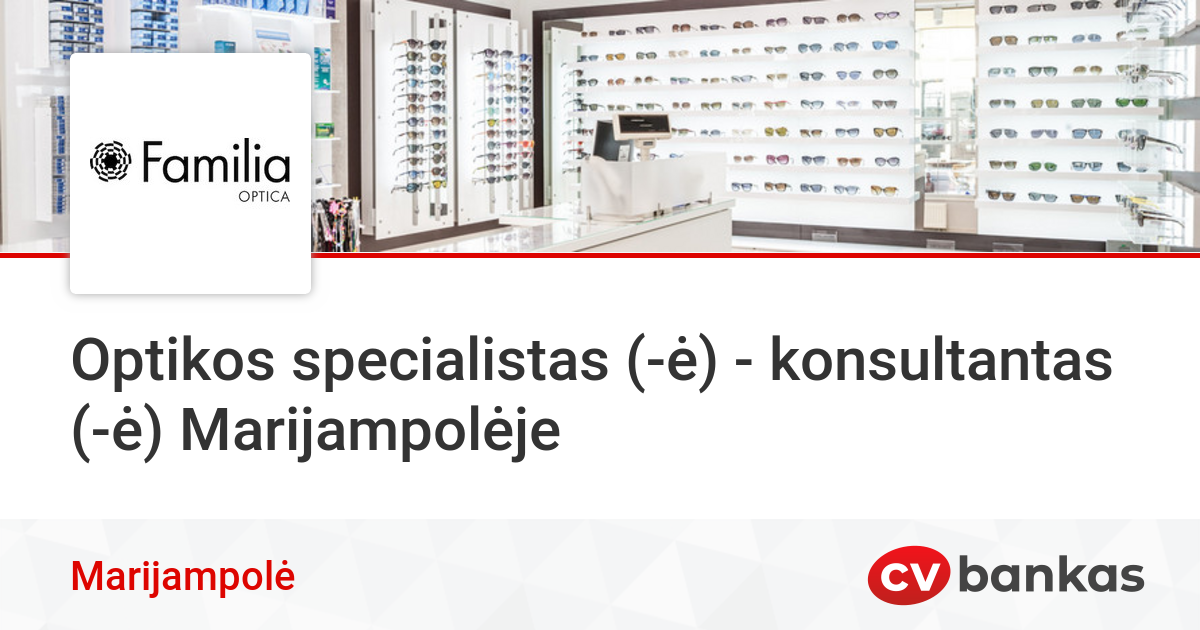Optikos specialistas (-ė) - konsultantas (-ė) Marijampolėje ...